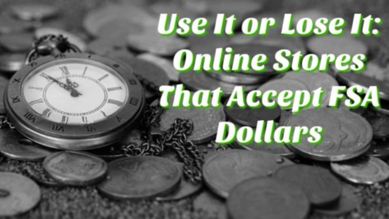 List Of Online Stores That Accept FSA Dollars For Payment